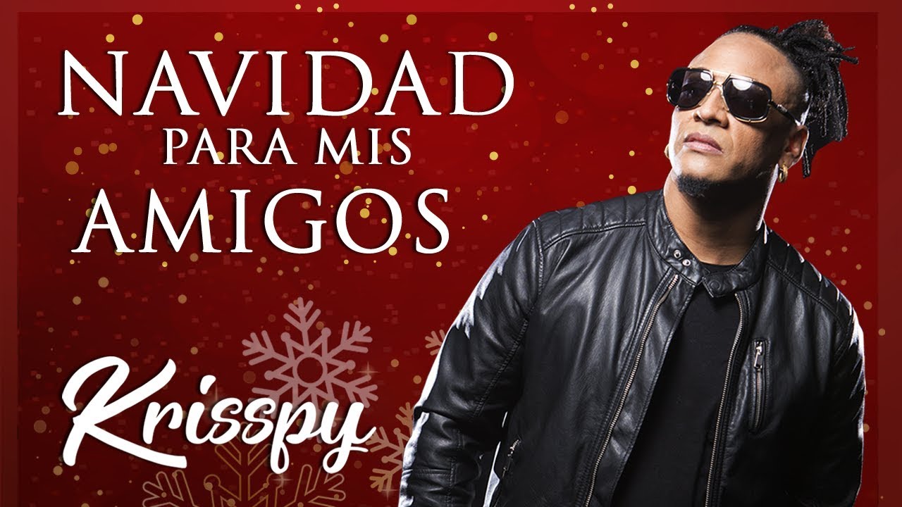 Krisspy - Navidad Para Mis Amigos (2018) - I Love Tipico - Merengue Tipico